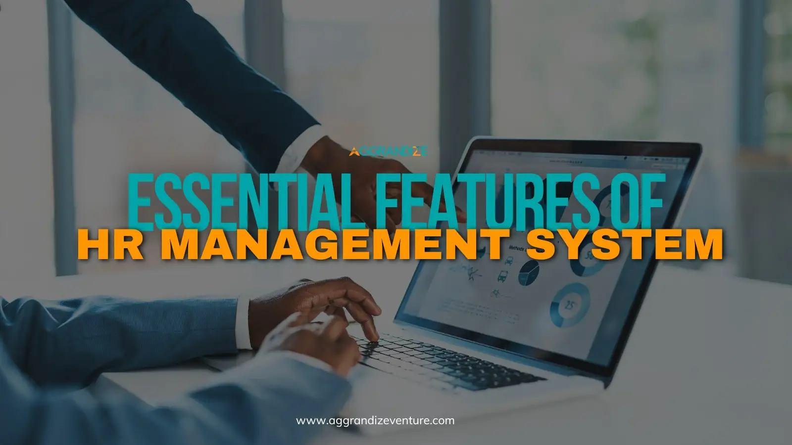 Essential Features Your HR Management System Should Have