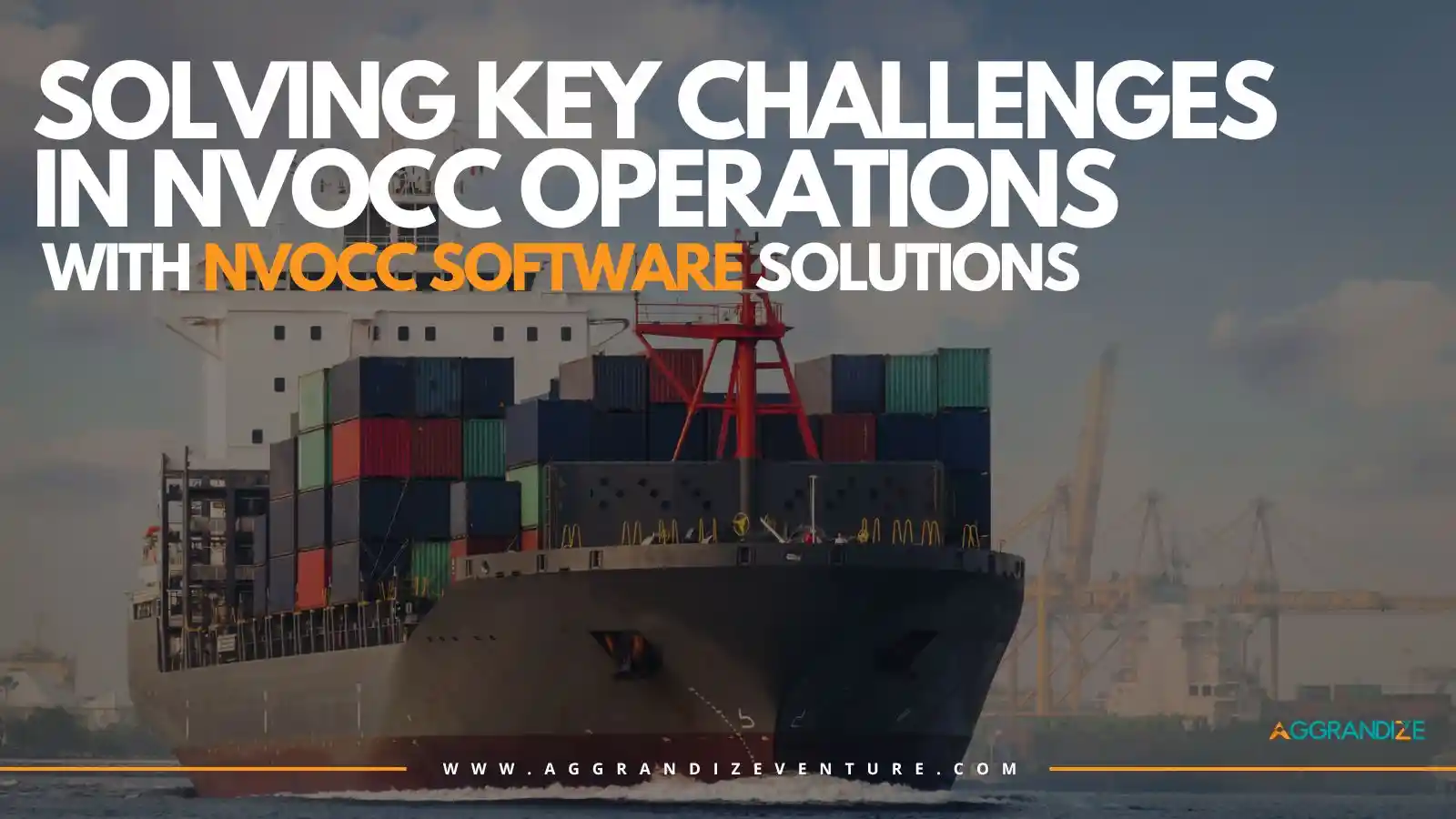 Solving Key Challenges in NVOCC with NVOCC Software