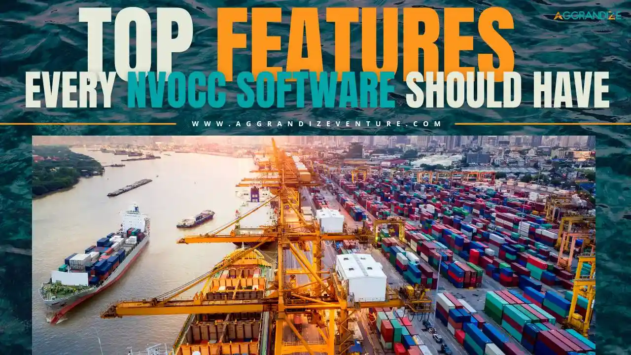 Top Features Every NVOCC Software Should Have